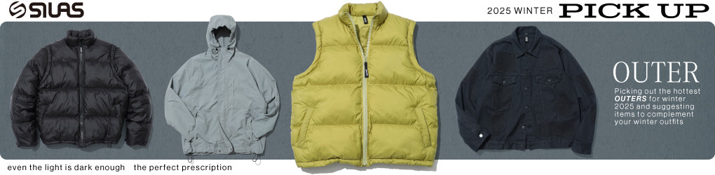 SILAS 2025 WINTER PICK UP "OUTER" – calif（カリフ）公式サイト